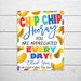 Chip Sign, Appreciation Printable, Chip Chip Hooray, Potato Chips ...