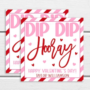Valentine's Dip Dip Hooray, Class Student Kid Classmate Snack Treat ...