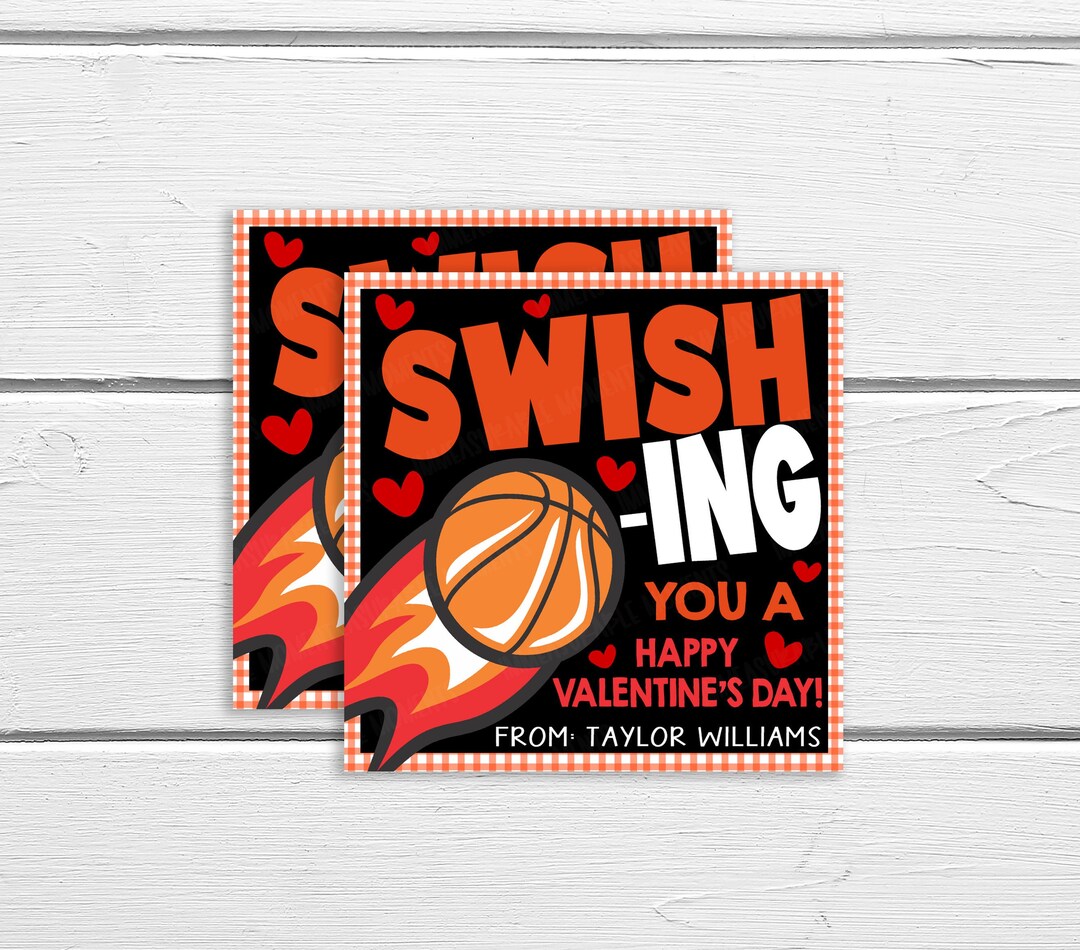 Valentine Basketball Gift Tags, Editable Swishing You A Happy Valentine ...