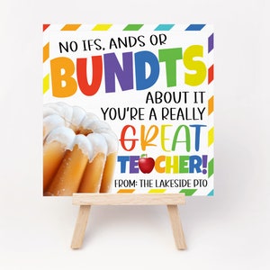 Teacher Appreciation Bundt Cake Gift Tag, No Ifs Ands or Bundts About ...