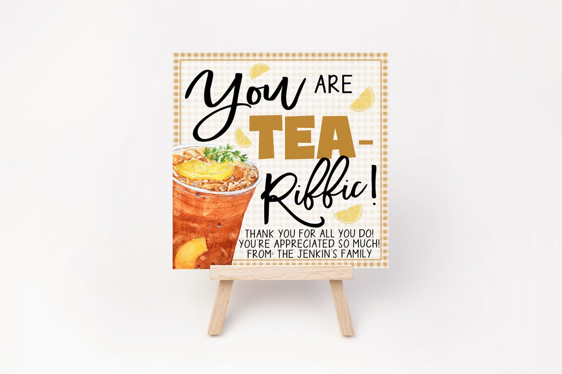 Iced Tea Gift Tag Editable You Are Tea-riffic Iced Tea - Etsy