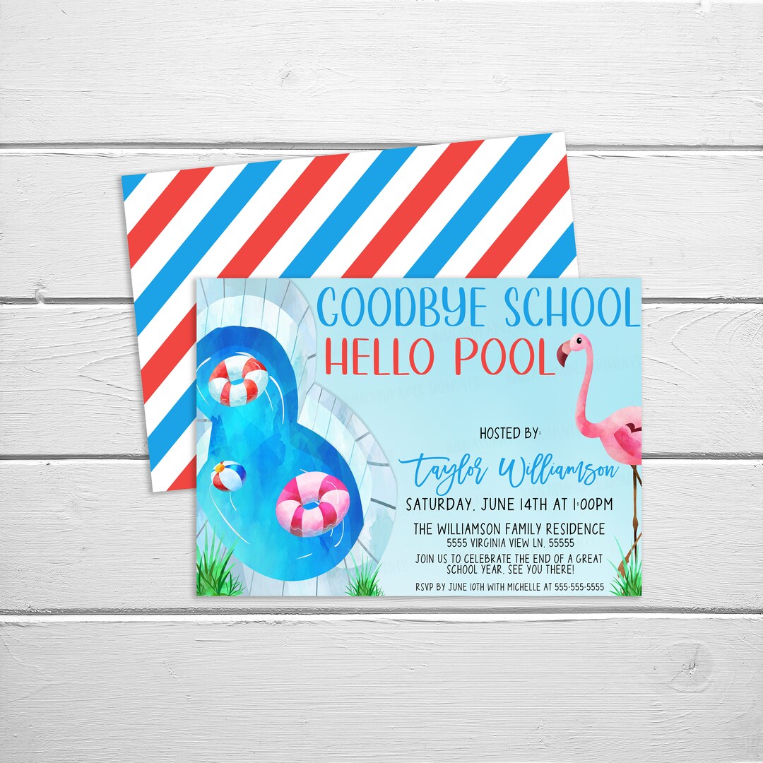 Goodbye School Hello Pool Invitation, End of School Year Party Invite ...