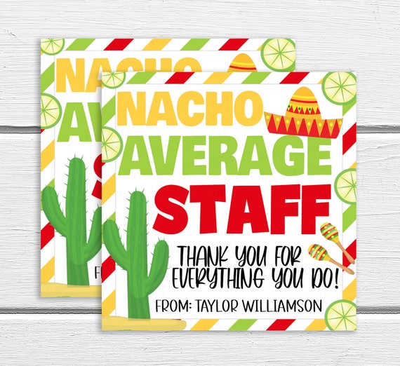 Nacho Average Staff Appreciation Gift Tags, Thank You Mexican Fiesta ...