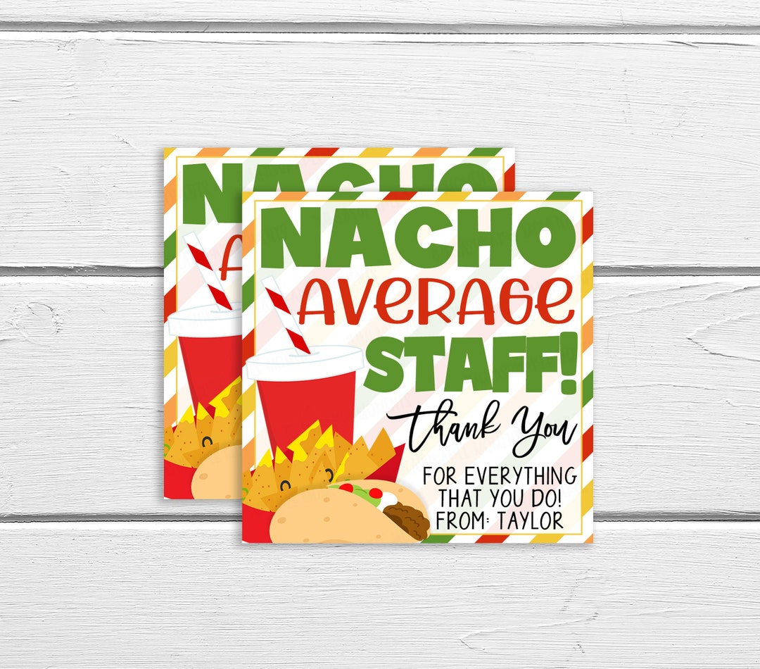 Nacho Average Staff Appreciation Gift Tags Thank You Mexican - Etsy