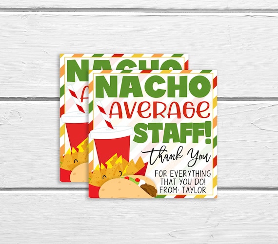 Nacho Average Staff Appreciation Gift Tags, Thank You Mexican Fiesta ...