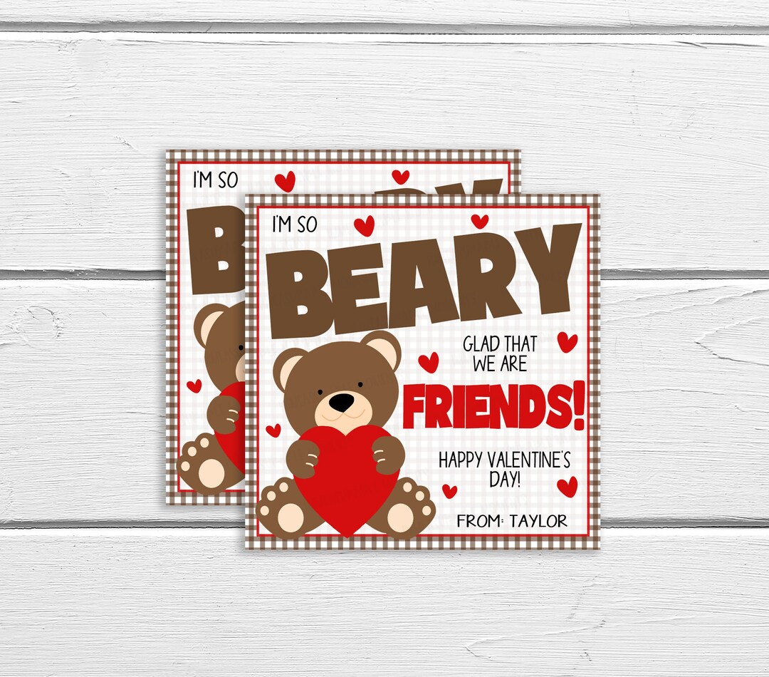 Valentine Gummy Bear Candy Tag, Editable Beary Glad We Are Friends ...