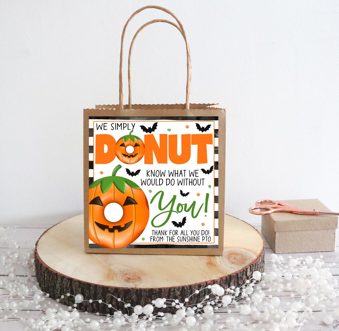 Halloween Donut Appreciation Gift Tag, Donut Know What We Would Do ...