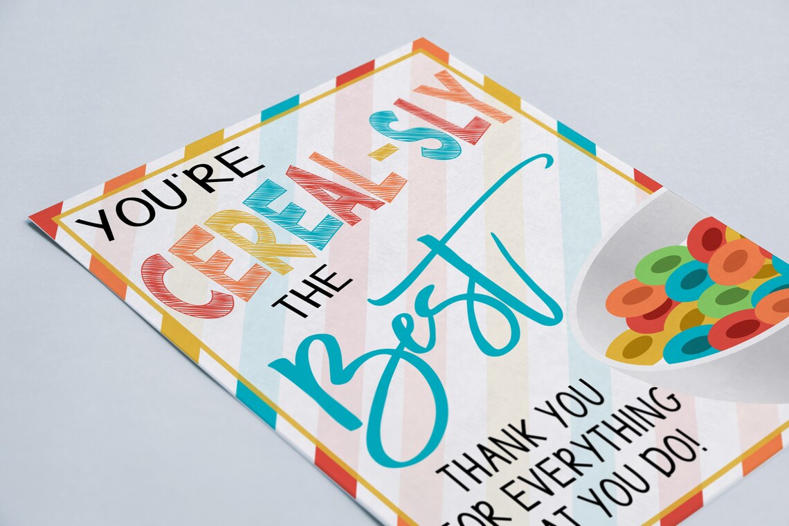 Cereal Sign Appreciation Printable You're Cereal-sly the - Etsy