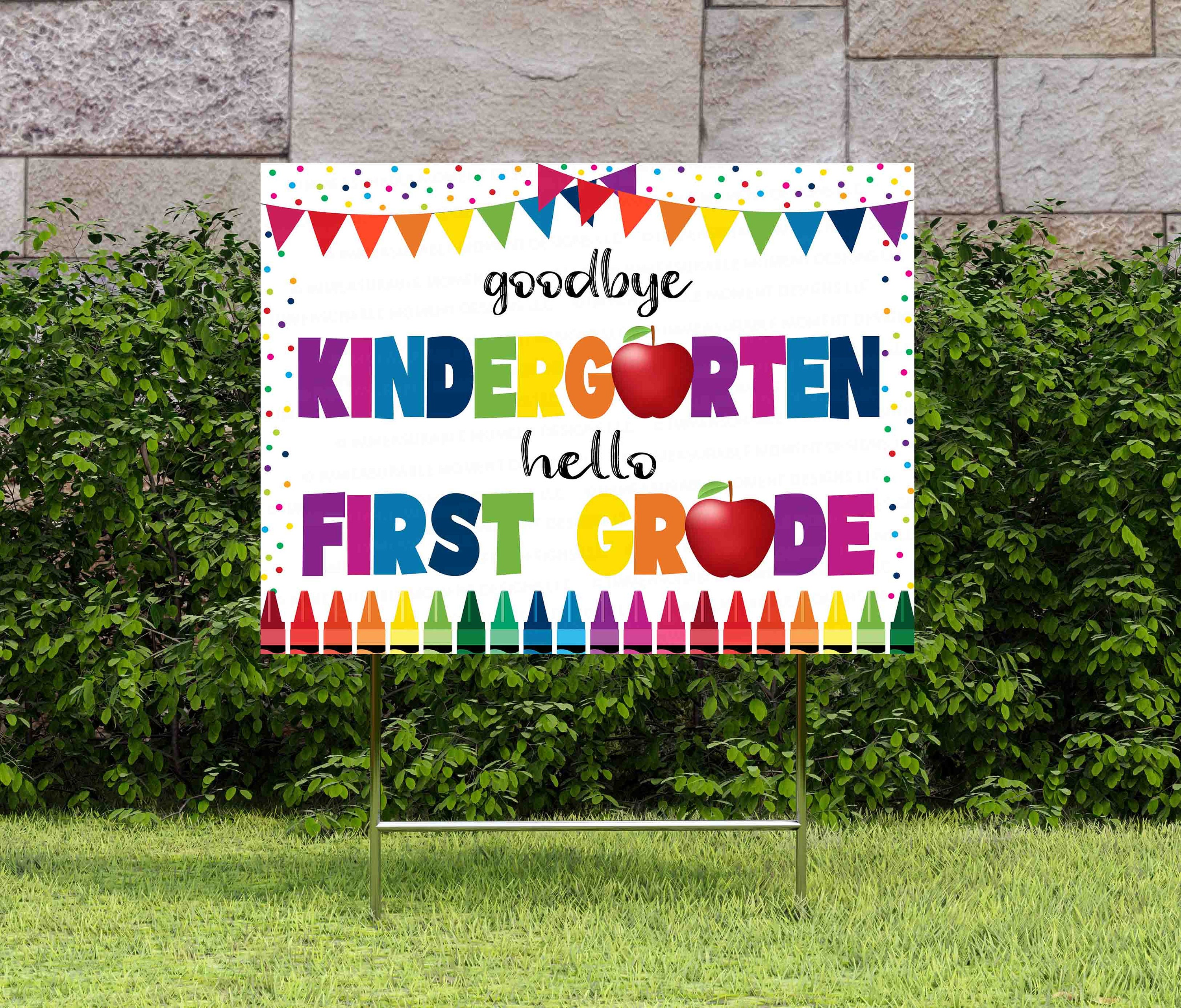 Last Day of Kindergarten Sign, Printable Goodbye Kindergarten Hello ...