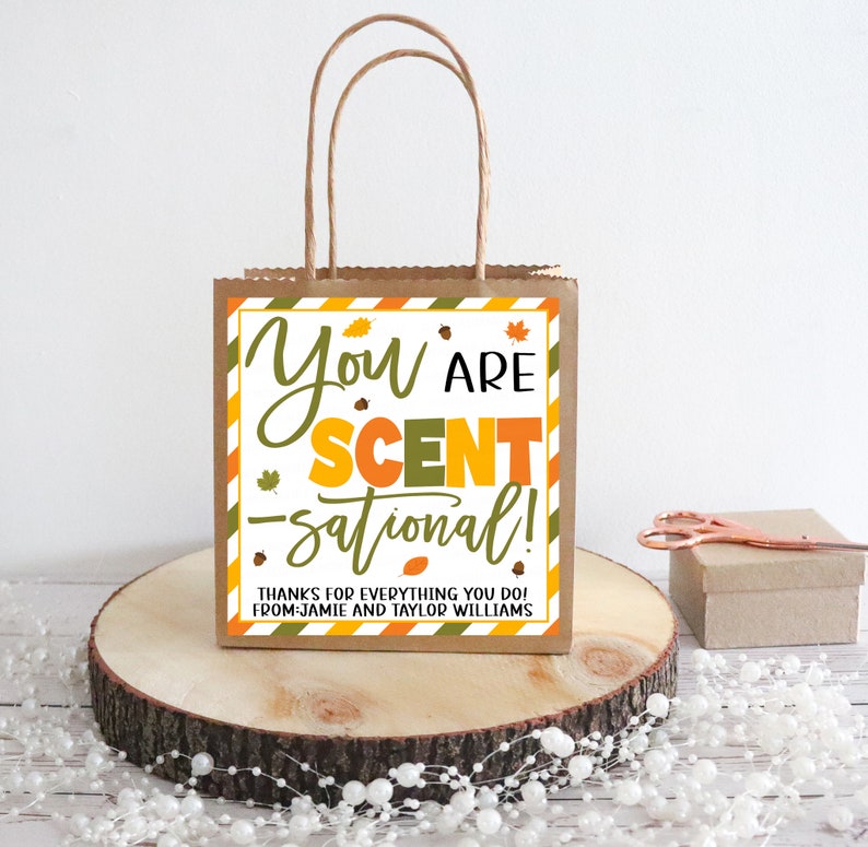 Fall Appreciation Gift Tag You Are Scent-sational Label - Etsy
