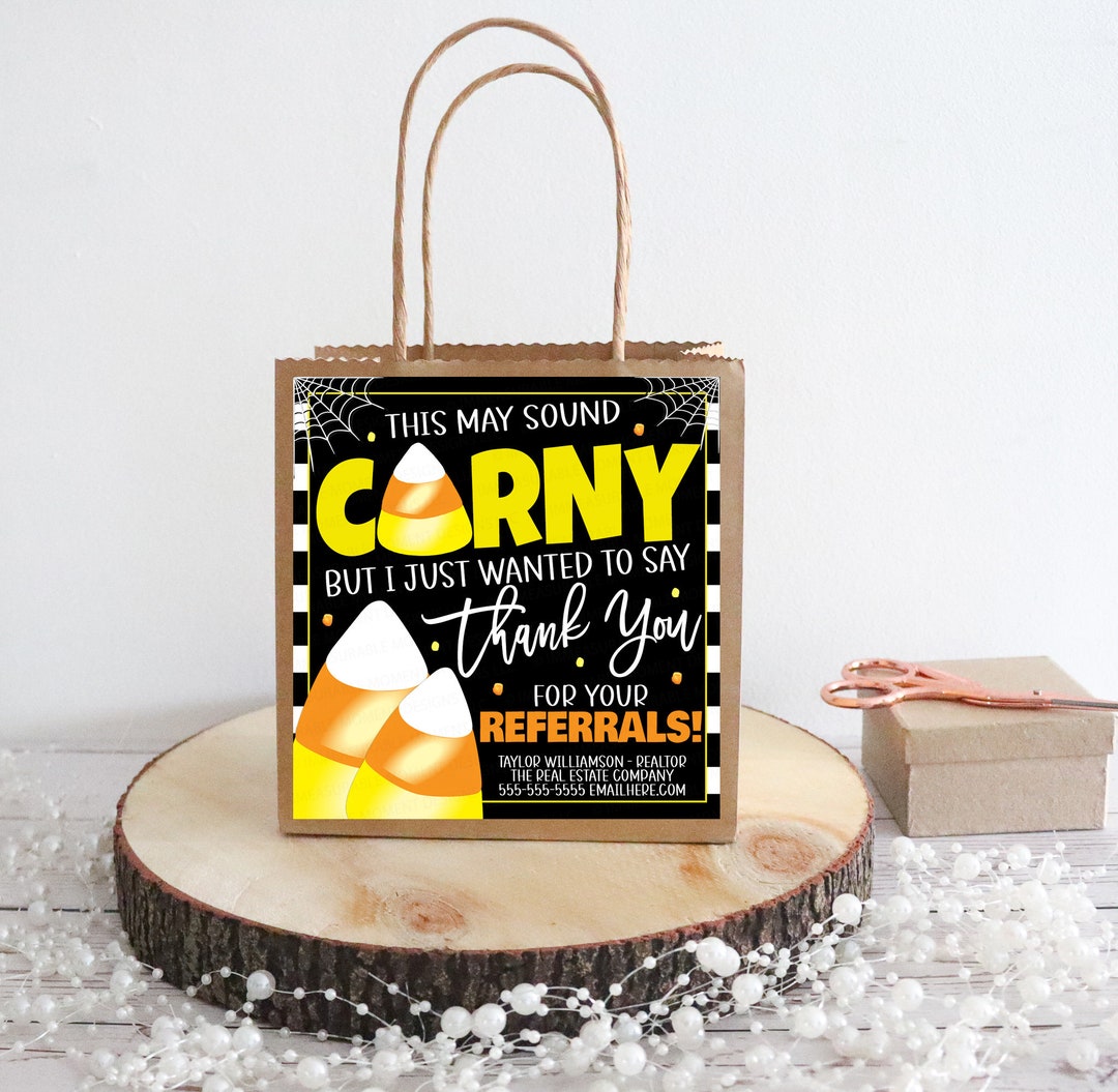 Halloween Client Appreciation Gift Tags, May Sound Corny Thank You ...