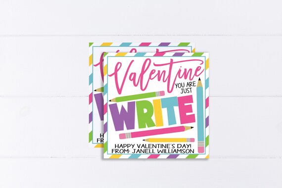 Valentine Pencil Gift Tags, Editable You Are Just Write Gift Tag, Kids ...