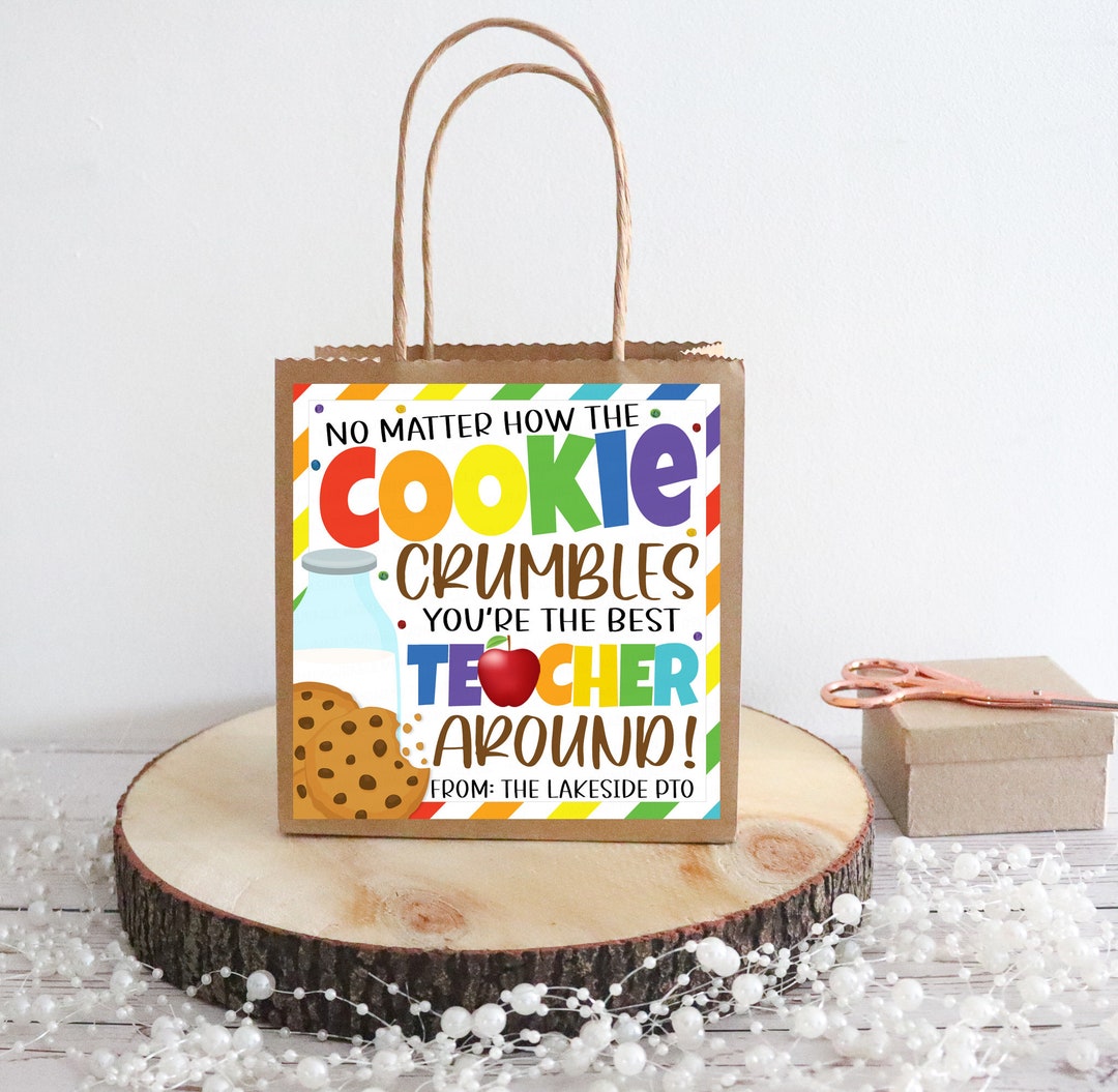 Teacher Appreciation Cookie Gift Tags, No Matter How the Cookie ...