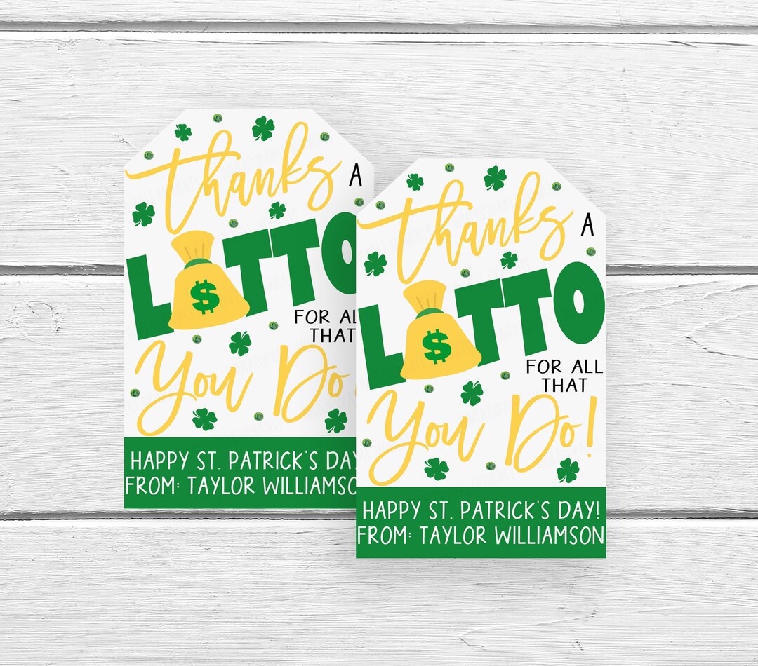 St Patrick's Day Lottery Gift Tags, Thanks A Lotto for All That You Do ...