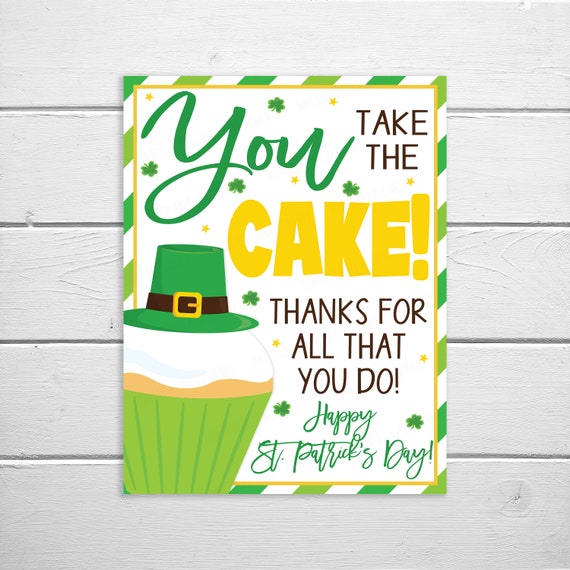 St. Patrick's Day Cake Appreciation Sign, You Take The Cake, School PTO ...