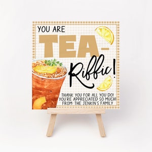 Iced Tea Gift Tag, Editable You Are Tea-riffic, Iced Tea Appreciation ...