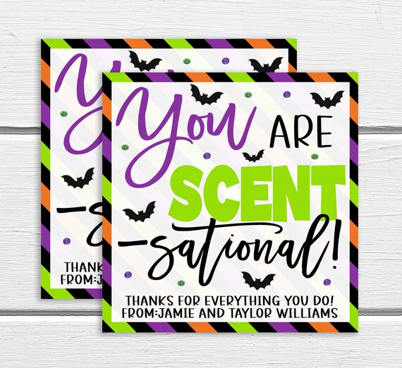Halloween Appreciation Gift Tag, You Are Scent-Sational Label, Thank ...