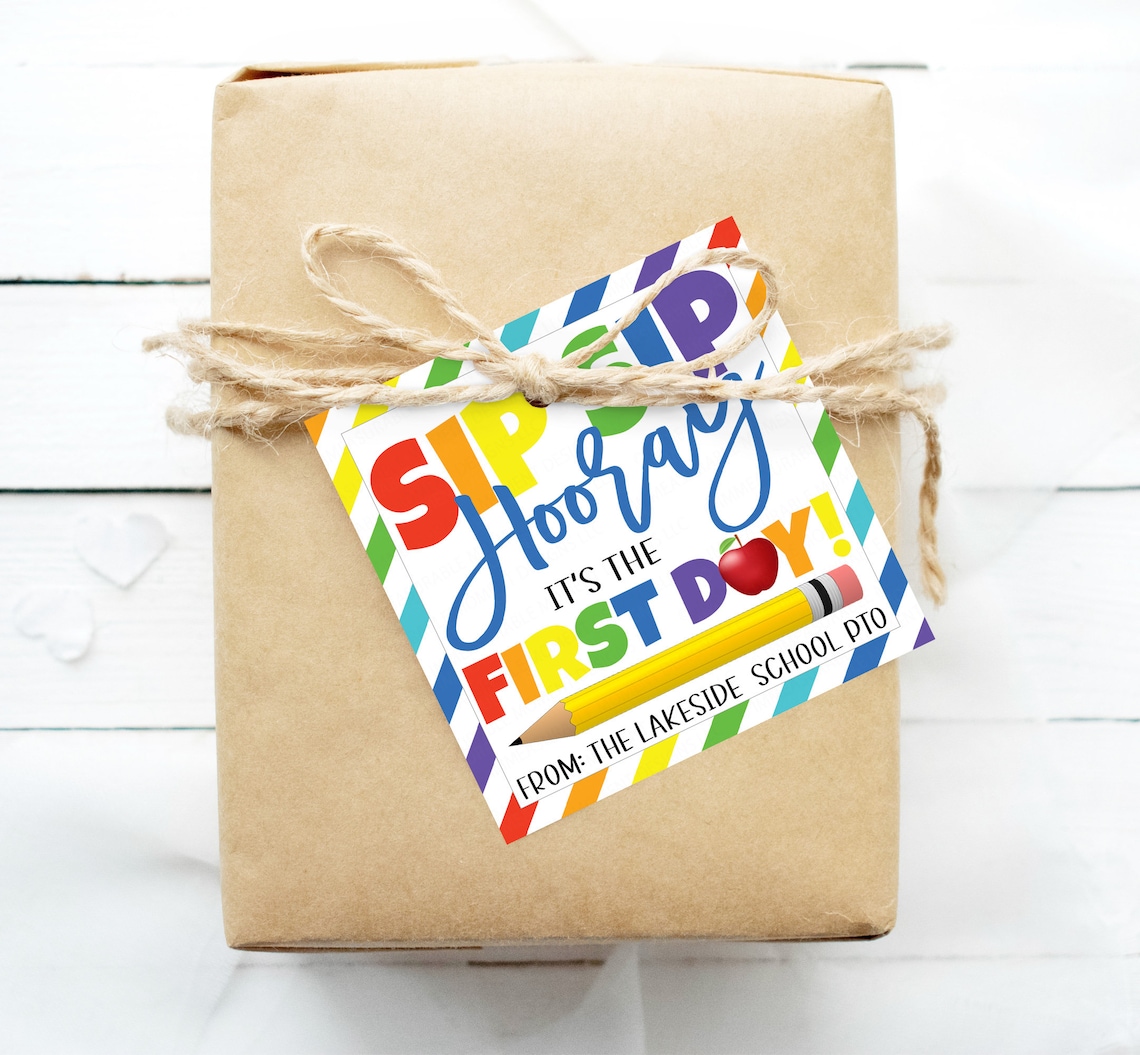 Back to School Drink Gift Tag, Sip Sip Hooray, Welcome Back First Day ...