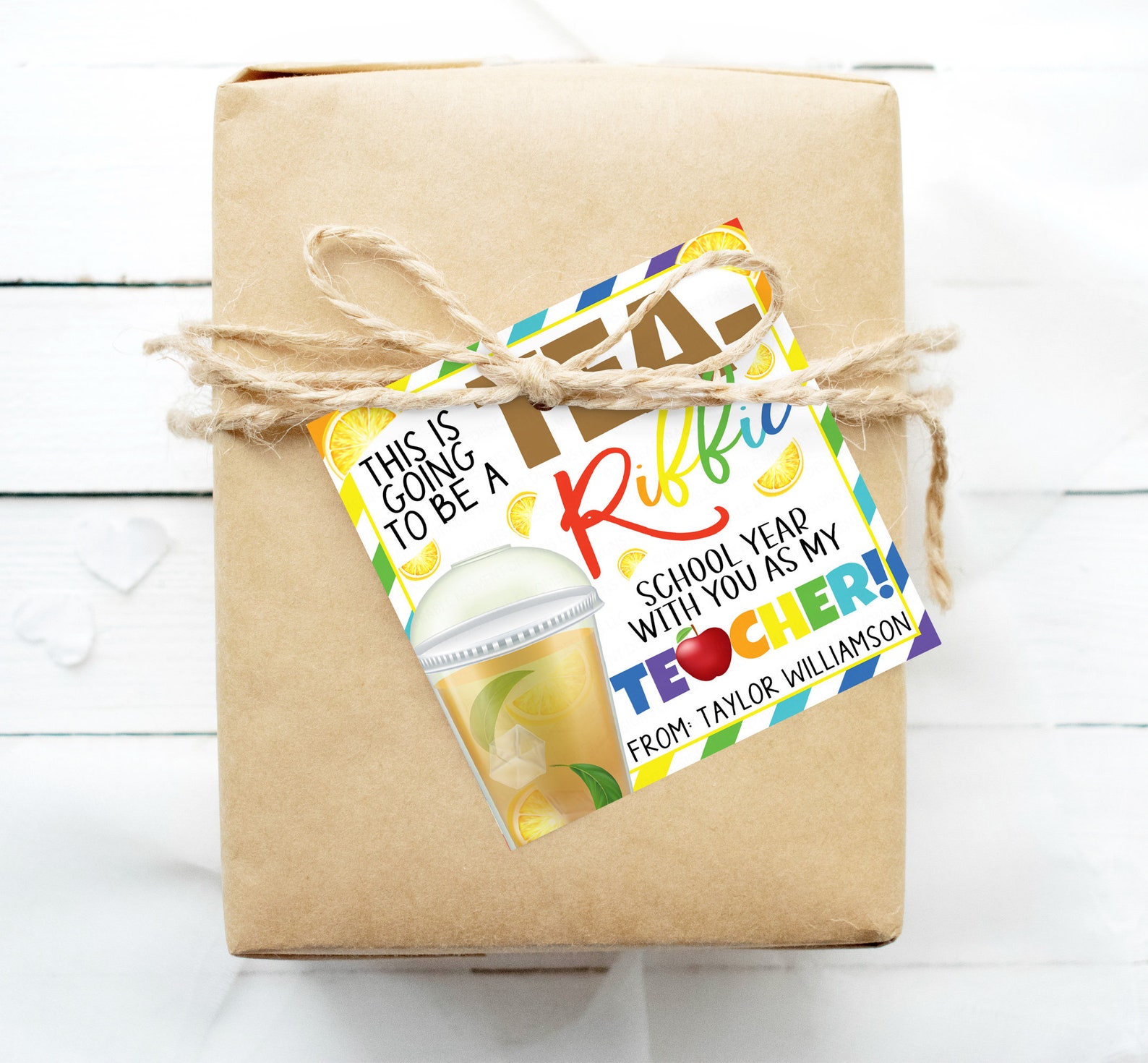 Teacher Iced Tea Gift Tag, Back to School, You Are Tea-riffic, Welcome ...