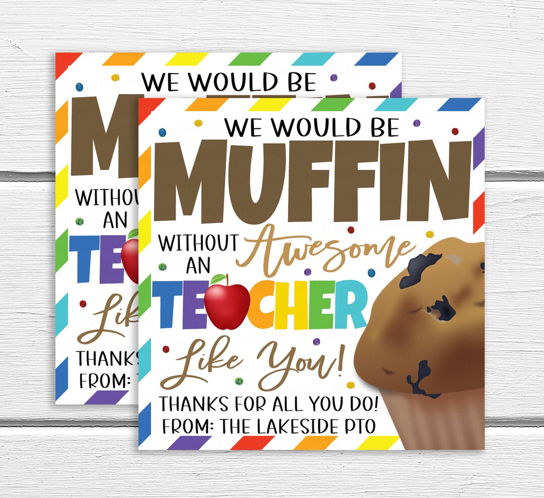 Teacher Muffin Gift Tag, Back to School, Last Day, Thank You Teacher ...