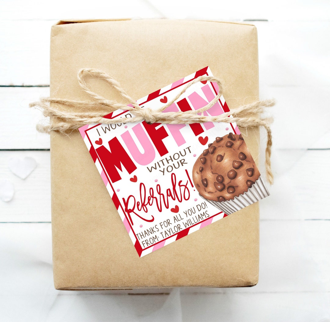 Valentine Muffin Referral Appreciation Gift Tag, Editable Thank You ...