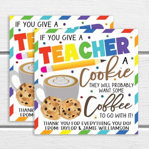 Teacher Appreciation Gift Tag, If You Give A Teacher Cookie Coffee ...