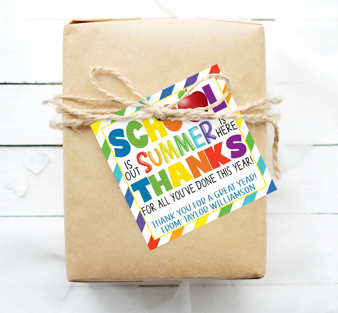 End of School Gift Tag, School is Out Summer is Here, Thank You ...