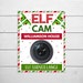 Elf Surveillance Cam Printable, Don't Touch Me Lose Magic Sign ...