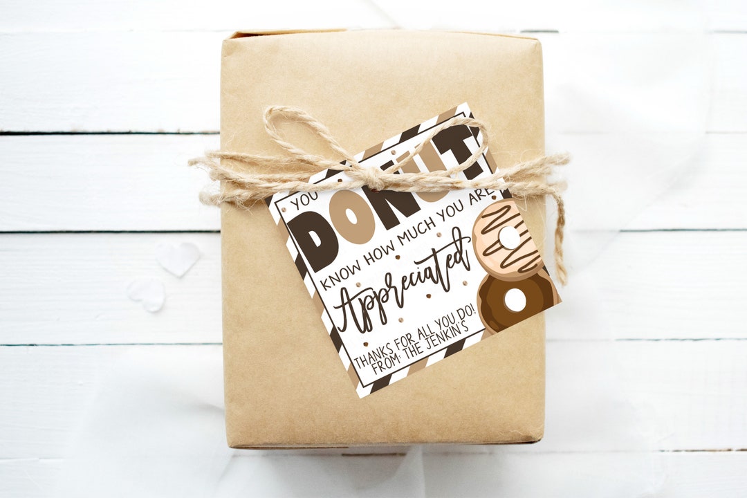 Donut Appreciation Gift Tag, Editable Donut Know How Much You Are ...