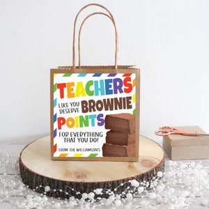 Teacher Appreciation Gift Tags, Teachers Deserve Brownie Points Label ...