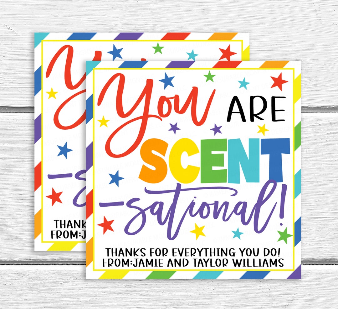 Appreciation Gift Tag, You Are Scent-sational Label, Thank You School ...