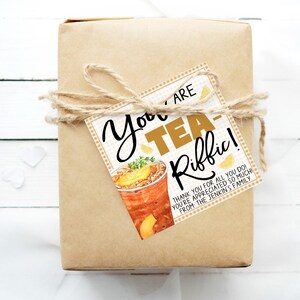 Iced Tea Gift Tag, Editable You Are Tea-riffic, Iced Tea Appreciation ...