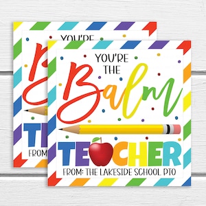 Teacher Appreciation Gift Tags, You're the Balm, Lip Balm Label ...