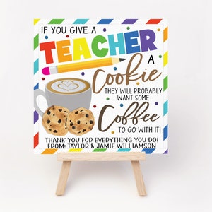 Teacher Appreciation Gift Tag, If You Give A Teacher Cookie Coffee ...