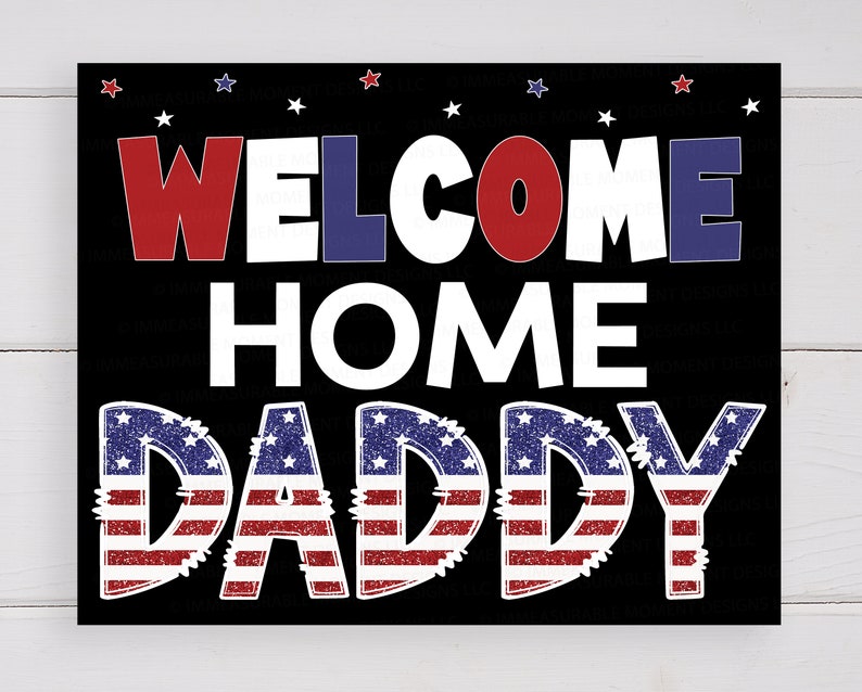 Deployment Welcome Home Daddy Poster, Military Homecoming Sign, Instant ...