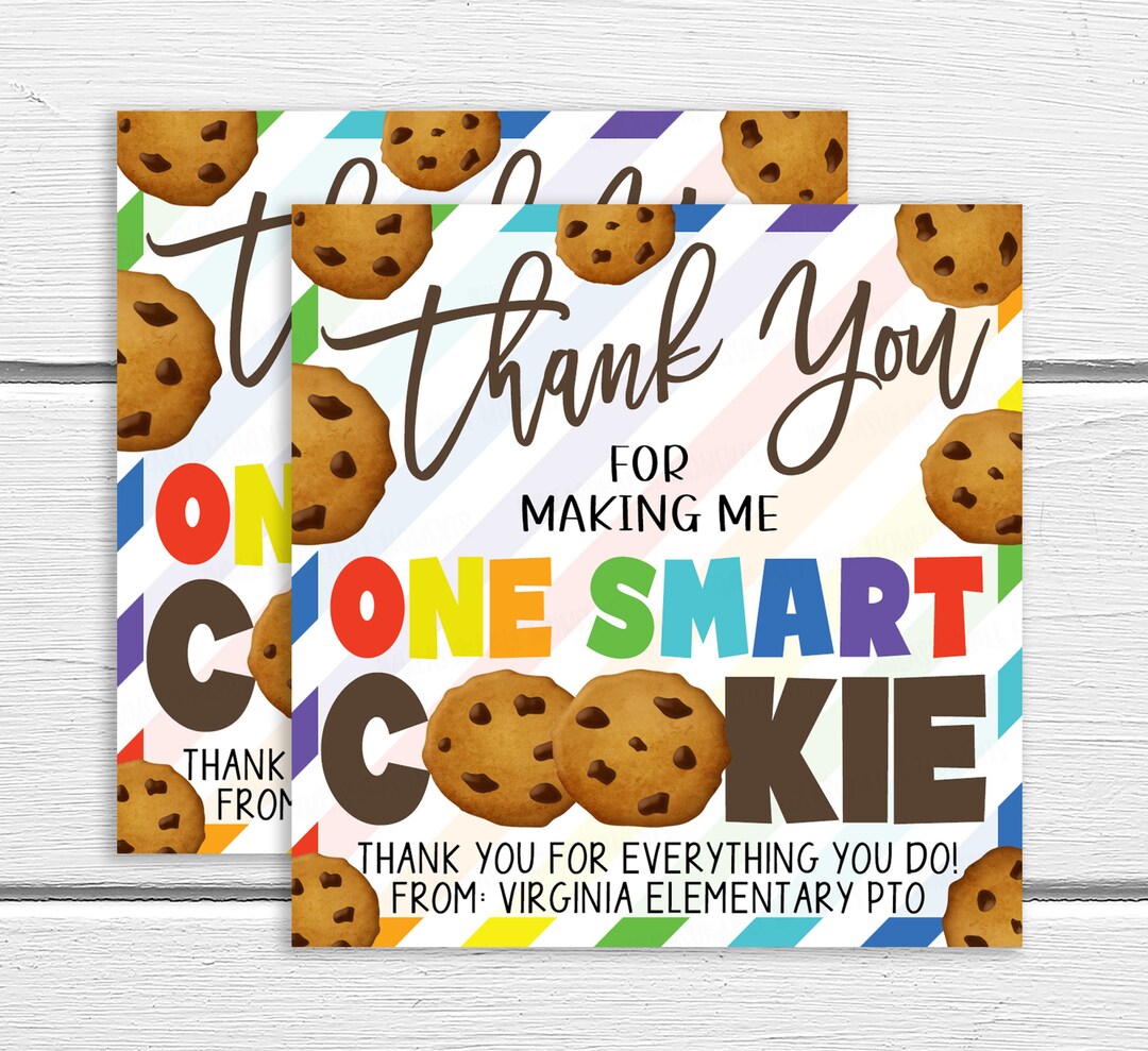 Cookie Thank You Gift Tags, Thank You for Making Me One Smart Cookie ...