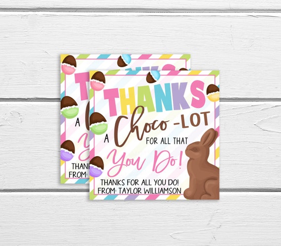 Easter Chocolate Candy Gift Tag, Thanks A Choco-lot For All You Do ...