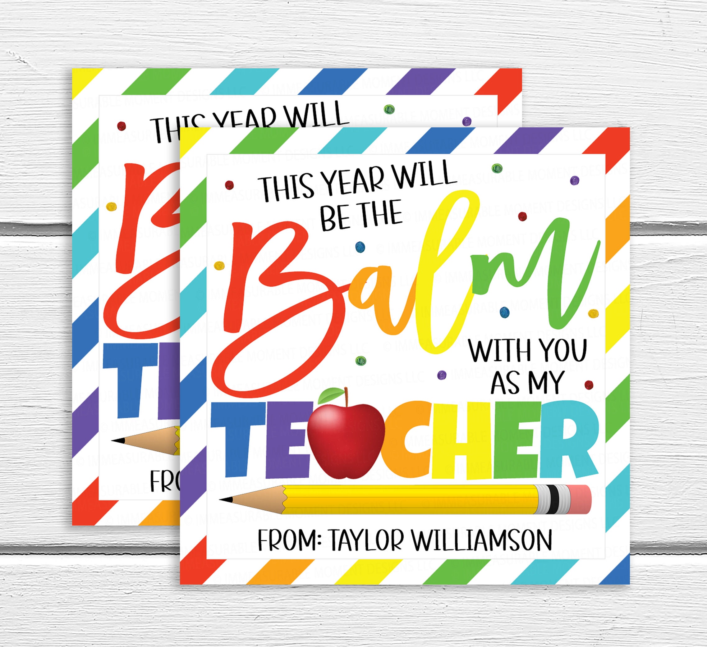 Back to School Teacher Gift Tags, You're the Balm, Lip Balm Label ...