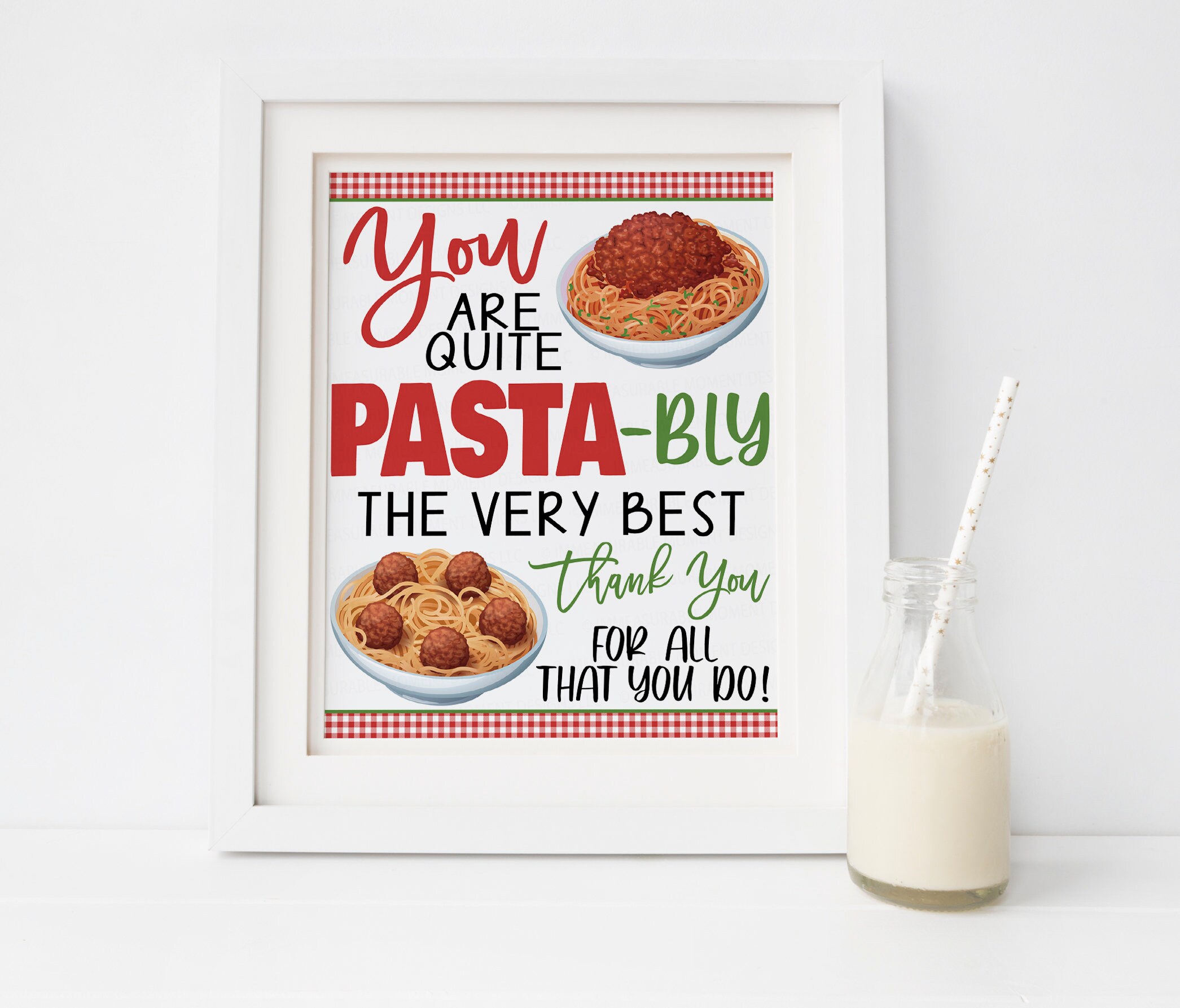 Pasta Sign, Appreciation Printable, You Are Pasta-bly the Very Best ...