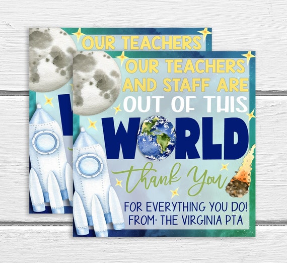 Space Teacher Appreciation Week Gift Tags, Out Of This World Outer ...