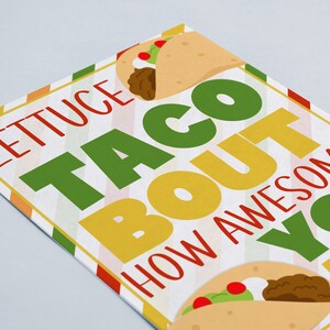 Taco Thank You Sign, Lettuce Taco Bout How Awesome You Are, Lunch ...