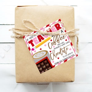 Valentine Teacher Appreciation Gift Tag, If You Give A Teacher Coffee ...