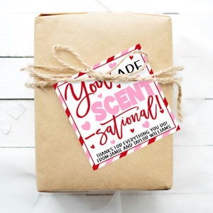 Valentine Appreciation Gift Tags, You Are Scent-sational Label, Thank ...