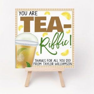 Iced Tea Gift Tag, Editable You Are Tea-riffic, Iced Tea Appreciation ...