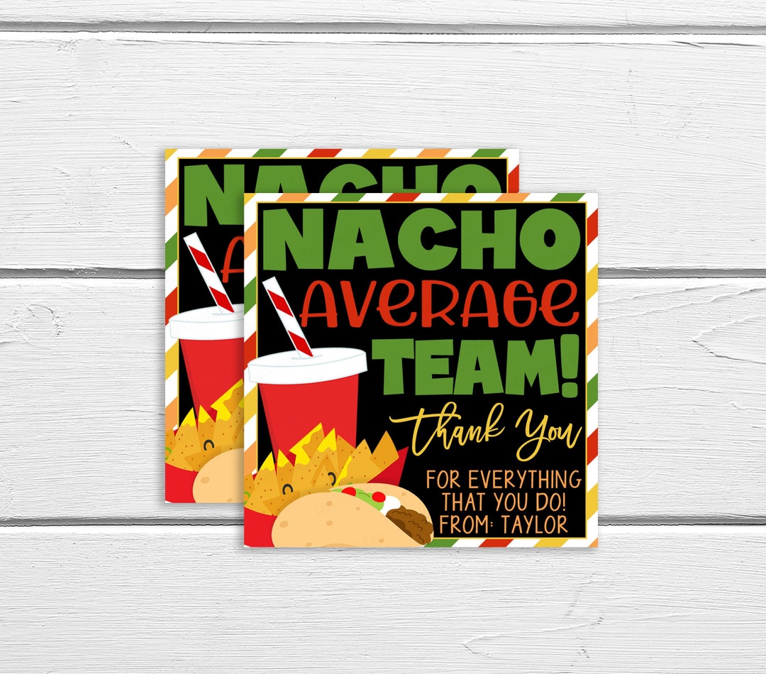 Nacho Average Team Appreciation Gift Tags, Thank You Mexican Fiesta ...