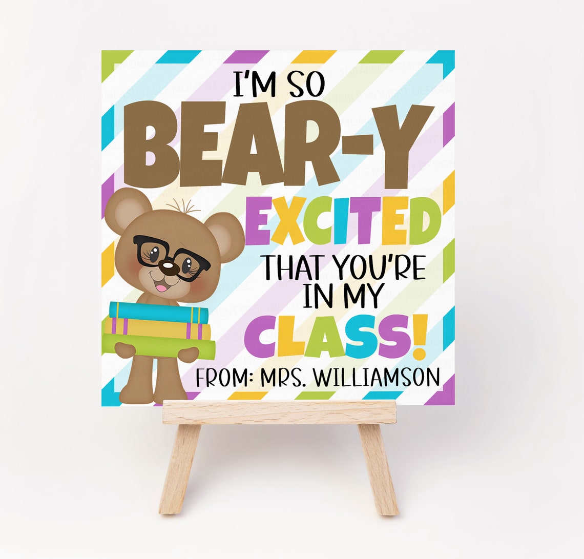 Back to School Bear Gift Tags, I'm Bear-y Excited You're in My Class ...
