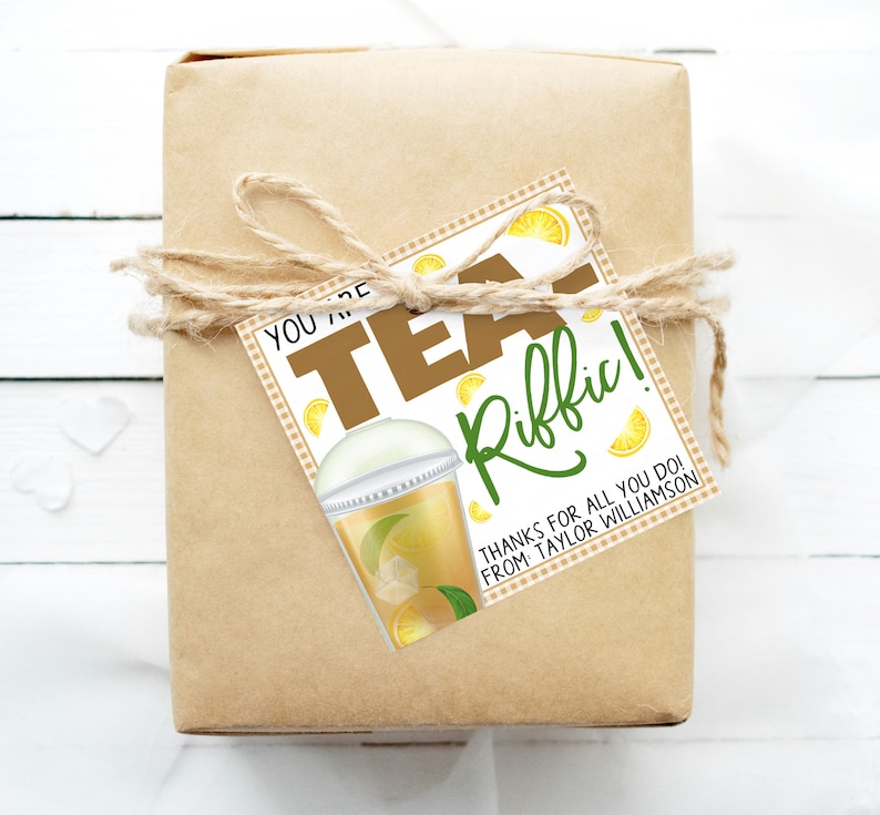 Iced Tea Gift Tag, Editable You Are Tea-riffic, Iced Tea Appreciation ...