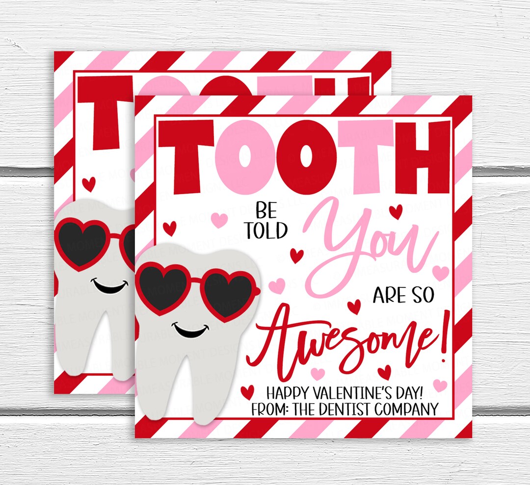 Valentine Dental Appreciation Gift Tags, Tooth Be Told You Are Awesome ...