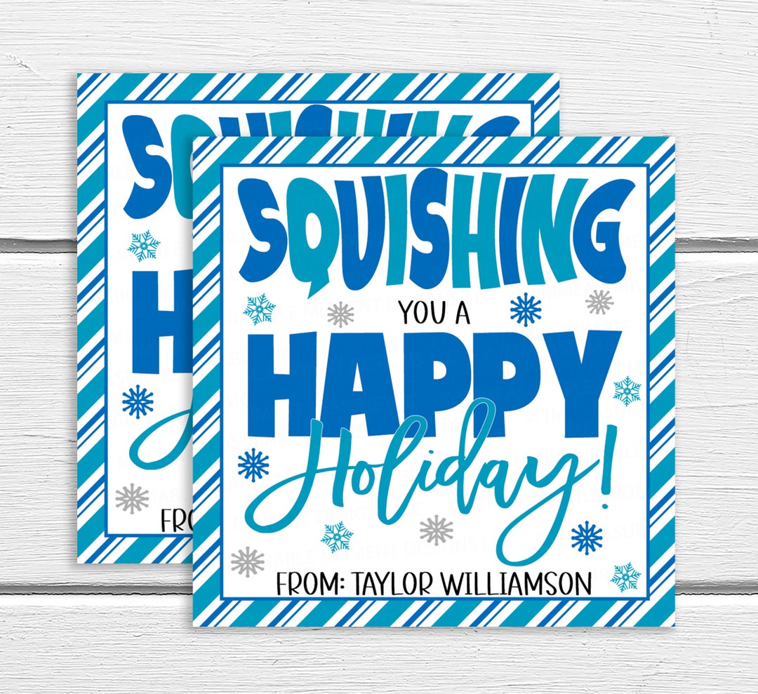 Christmas Squishies Gift Tag, Squishy Toy Tags, Squishing You A Happy ...