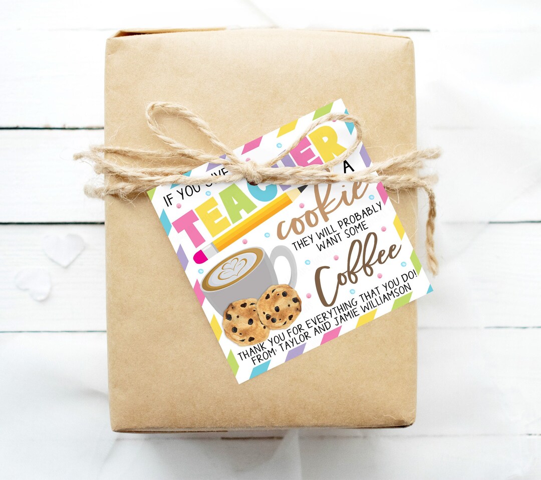 Easter Teacher Appreciation Gift Tag, If You Give A Teacher, Cookie ...